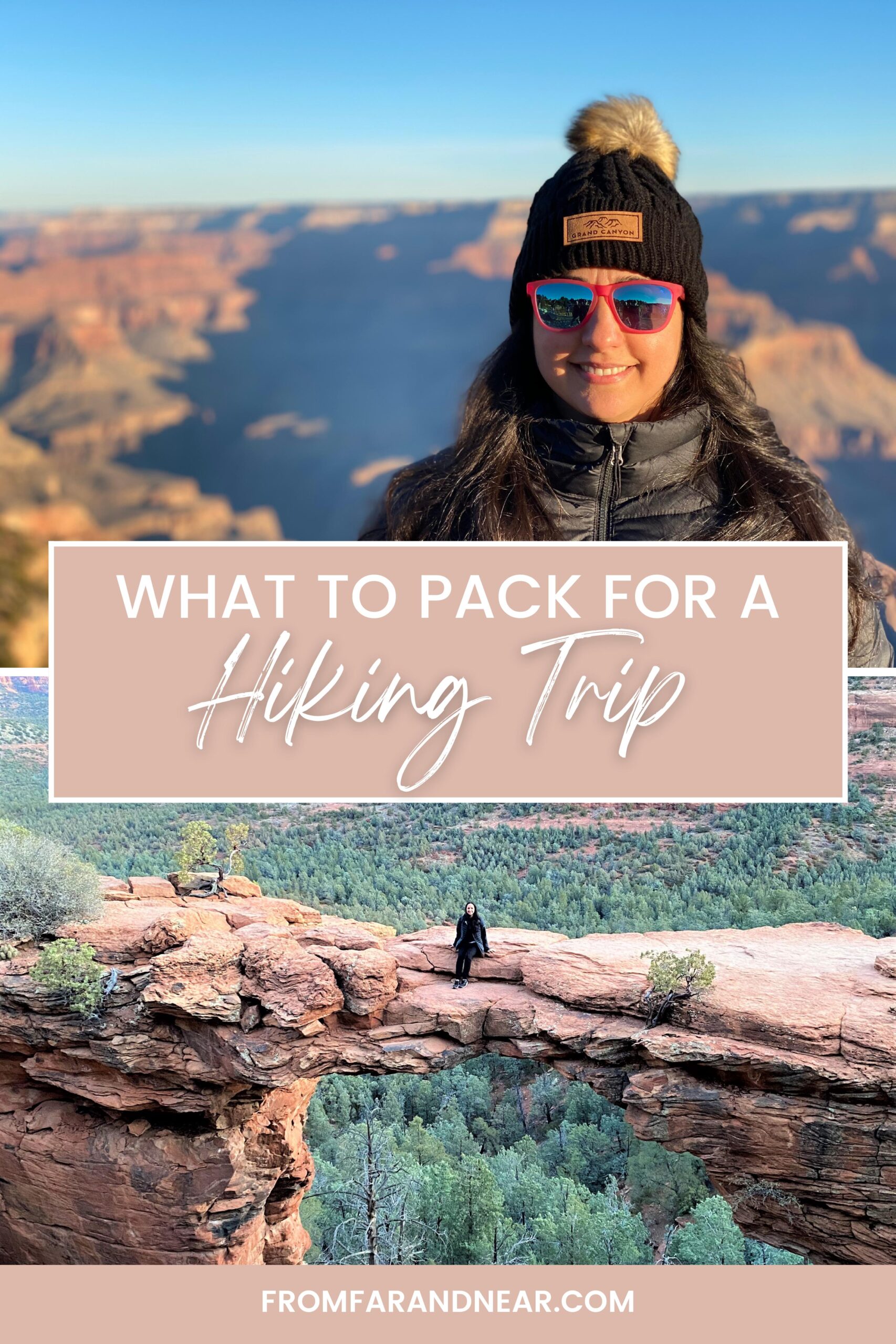 What To Pack for a Hiking Trip | From Far & Near